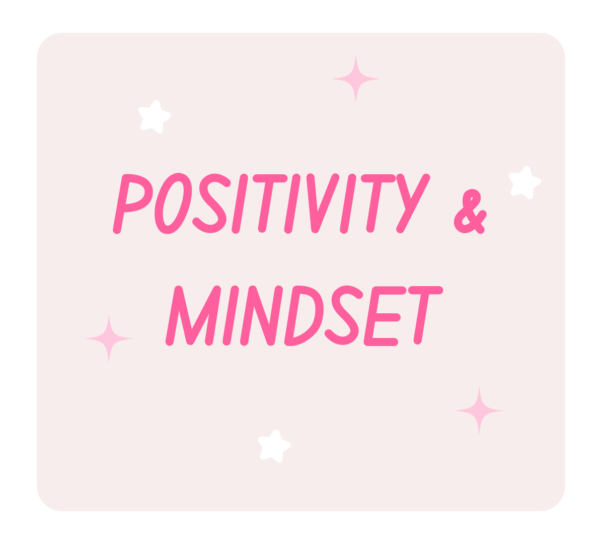 Positivity And Mindset - Aesthetic Aisle